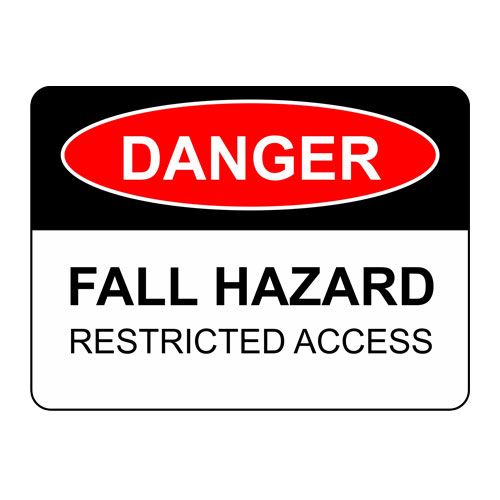 Danger – Fall Hazard Restricted Access - Techline Group Geelong